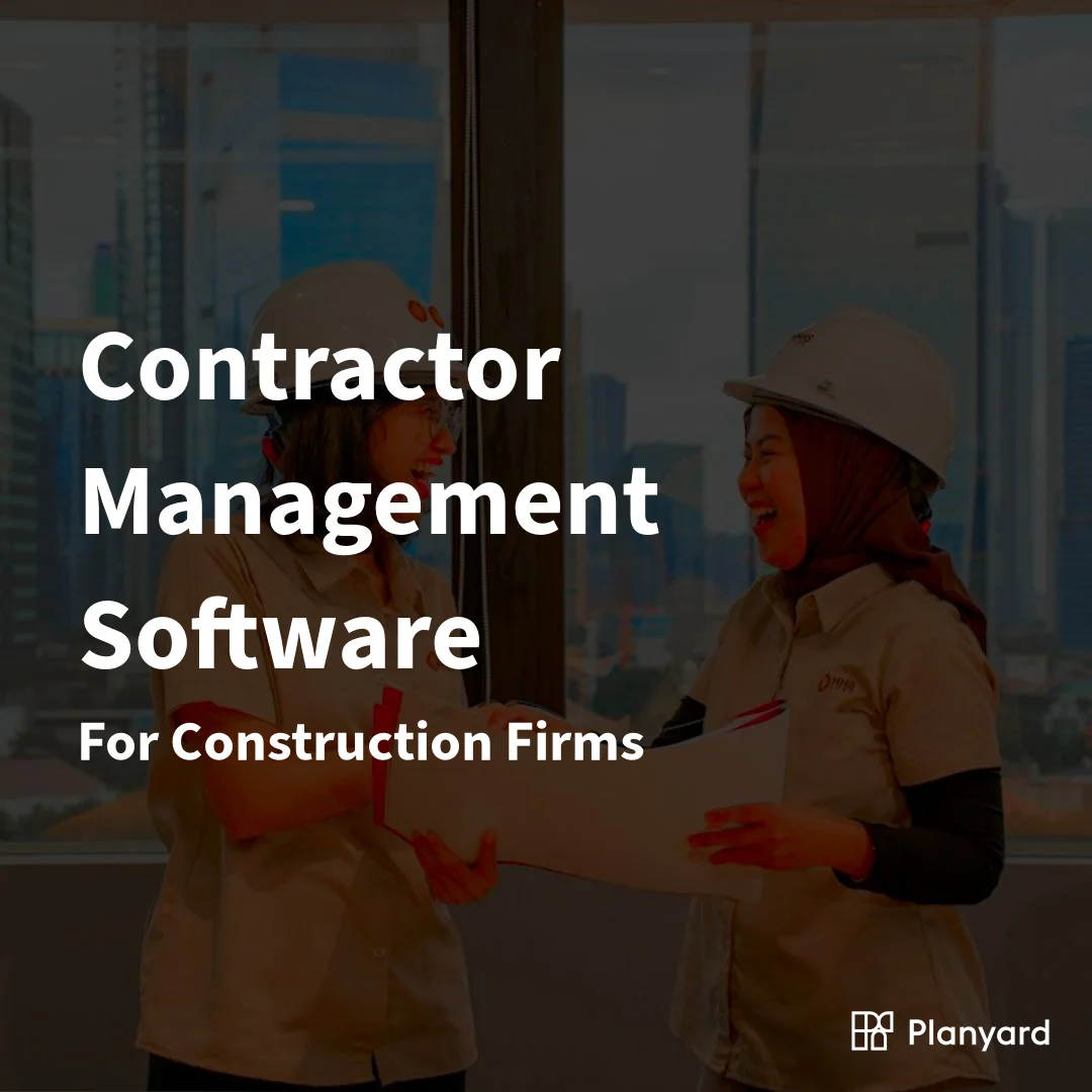 Best Contractor Management Software for Construction - Planyard